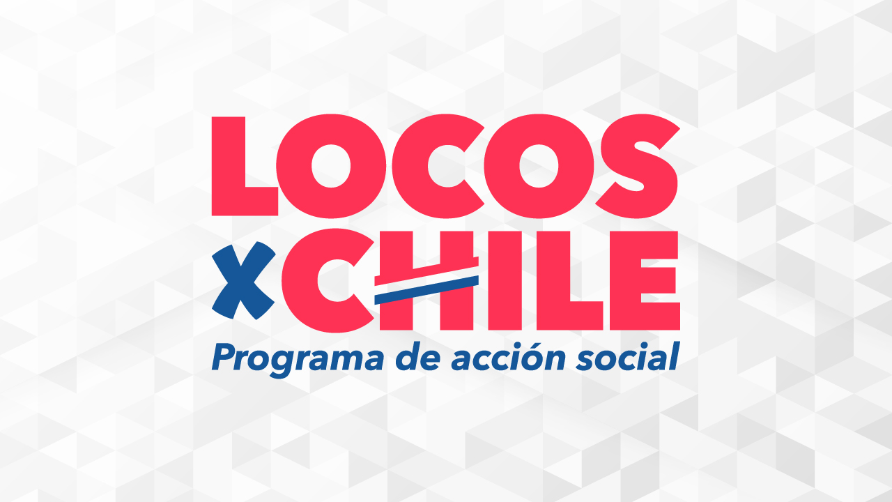 Locos x Chile - Fundación Progresa